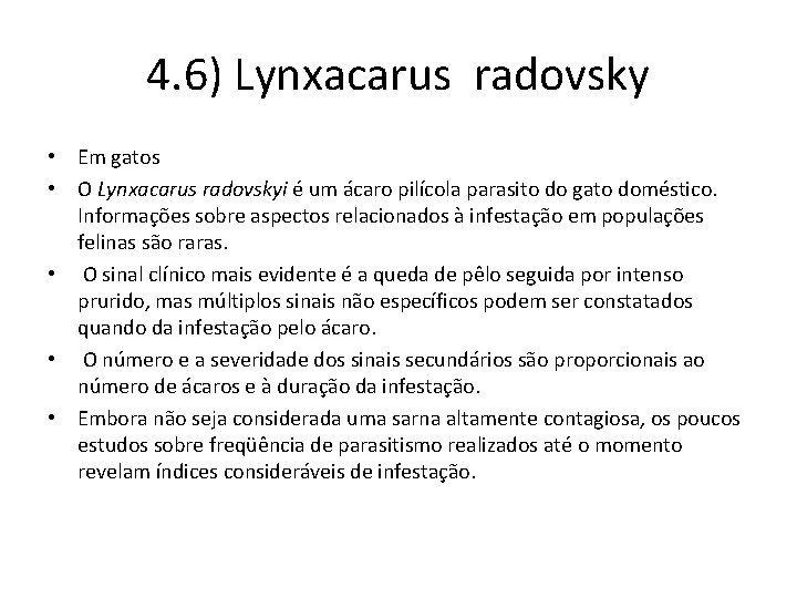Dermatologia Veterinria 1 Disciplina de Clnica Mdica dos