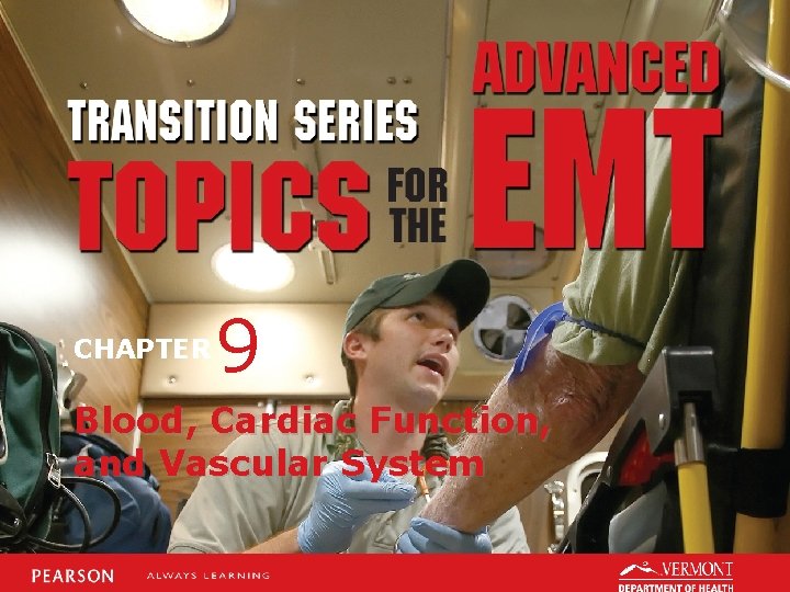 TRANSITION SERIES Topics for the Advanced EMT CHAPTER