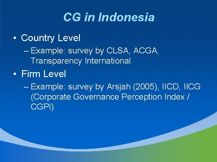 Implementasi GCG di Perusahaan CG Scorecard CG Evidence