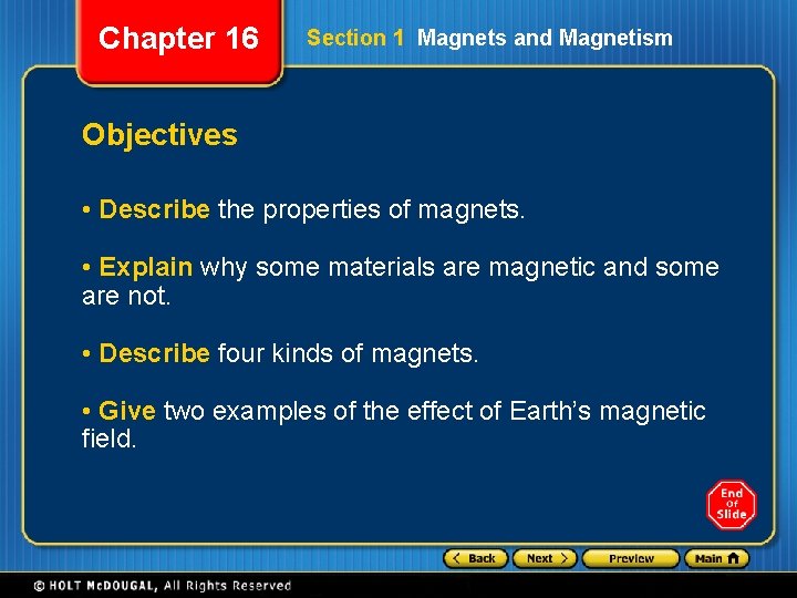 Chapter 16 Electromagnetism Preview Section 1 Magnets and