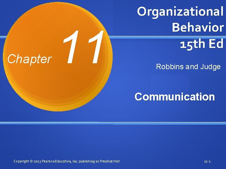 Chapter 11 Organizational Behavior 15 th Ed Robbins