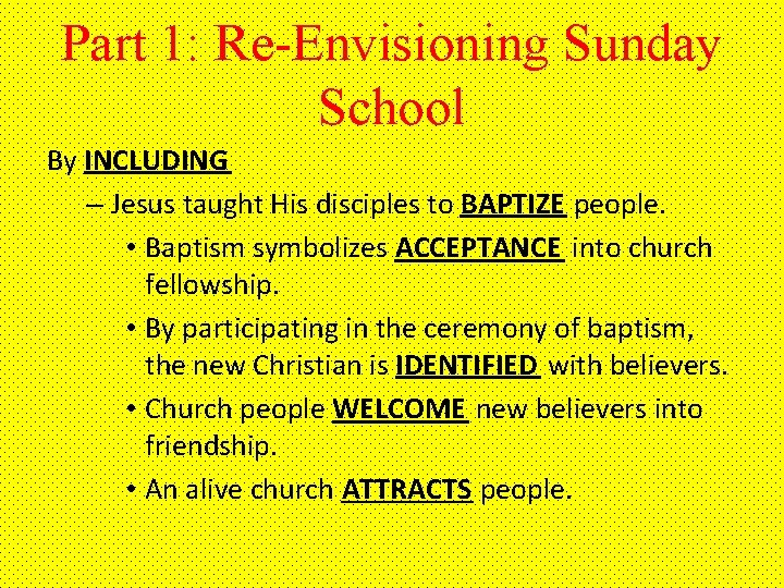 Revitalizing Sunday School Part 1 ReEnvisioning Sunday School