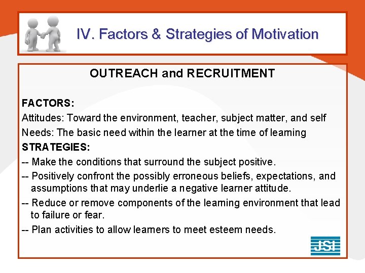 MOTIVATION PARTICIPATION OUTREACH RECRUITMENT AND RETENTION An overview