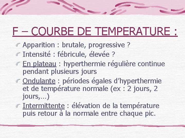 SURVEILLANCE DES PARAMETRES VITAUX Temprature corporelle Tension artrielle