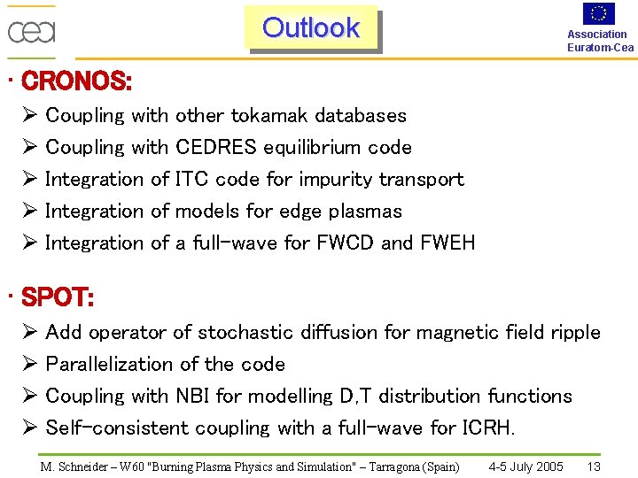 Integration of the SPOT code into CRONOS for