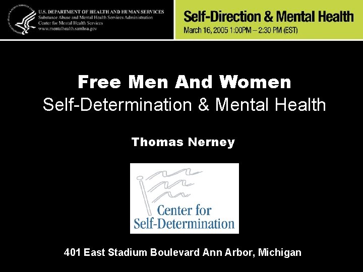Free Men And Women SelfDetermination Mental Health Thomas