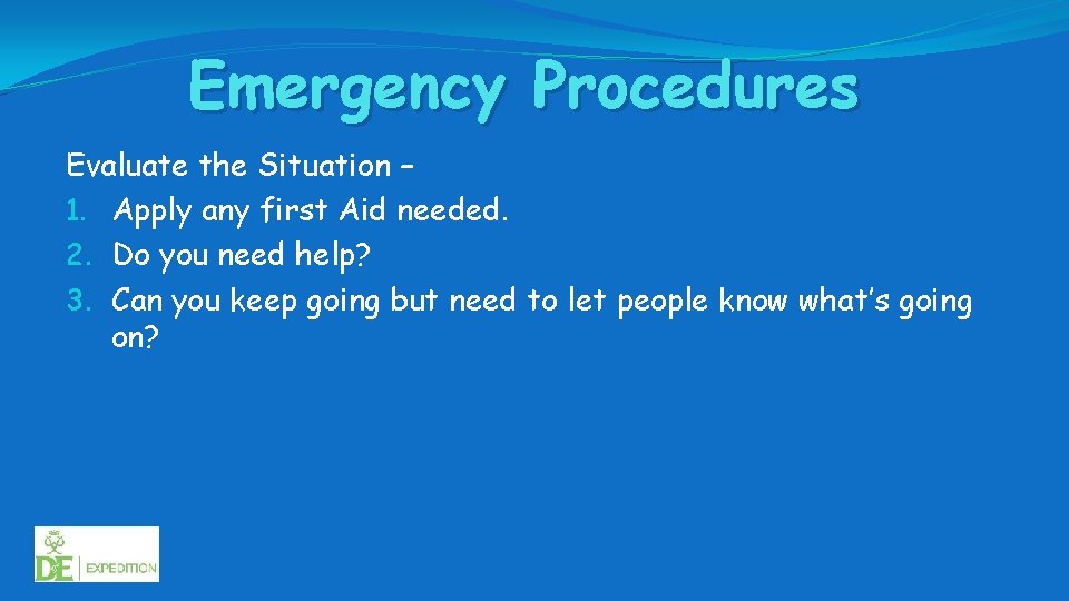 Emergency Procedures Stay Safe Prevention is Better than