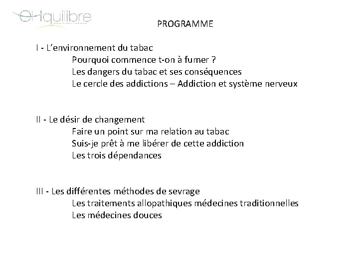 PROGRAMME I Lenvironnement du tabac Pourquoi commence ton