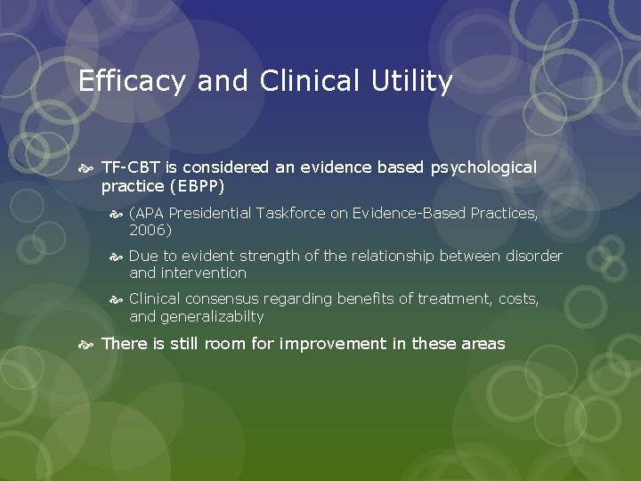 Use of Trauma Focused Cognitive Behavioral Therapy TFCBT