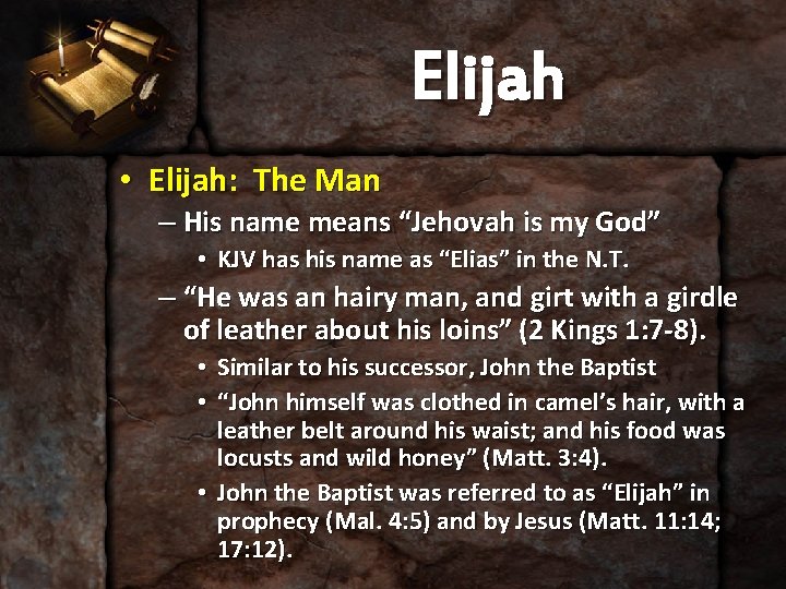 Elijah Elijah Elijah The Man His name means