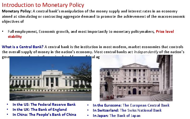 Introduction to Monetary Policy A central banks manipulation