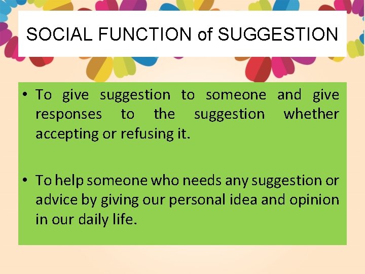 GIVING AND ASKING SUGGESTION PREPARED BY Deborah Tirtania