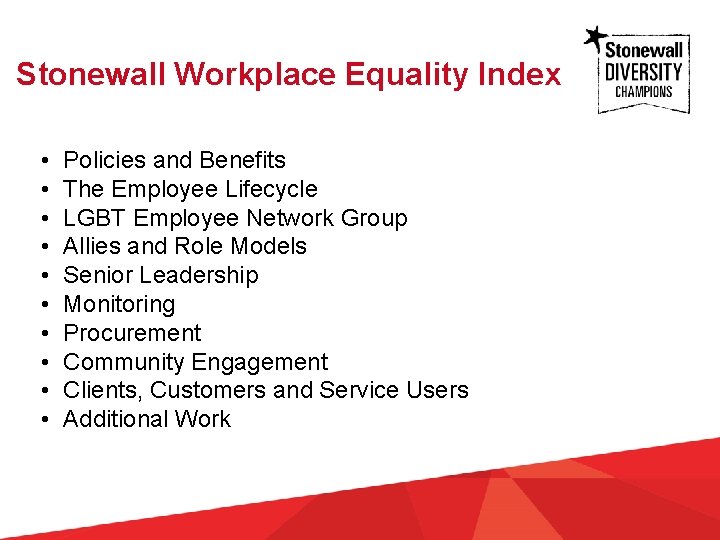 Workplace Inclusion What works well for sexual orientation