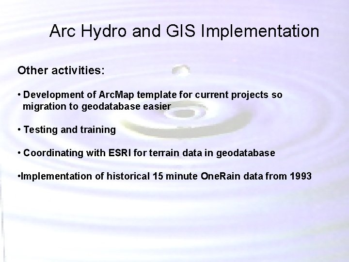 Arc Hydro for the Watershed Management Program at