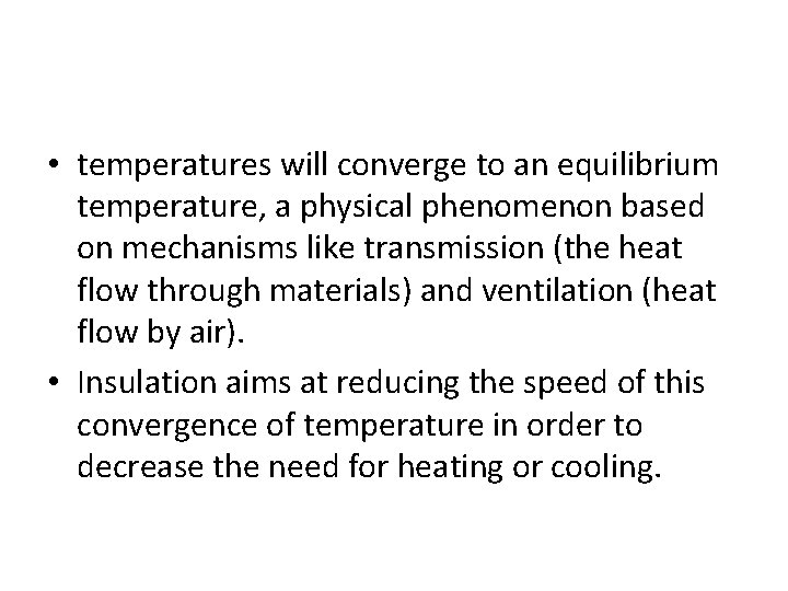 FBE 03 Building Construction Science Lecture 9 Insulation