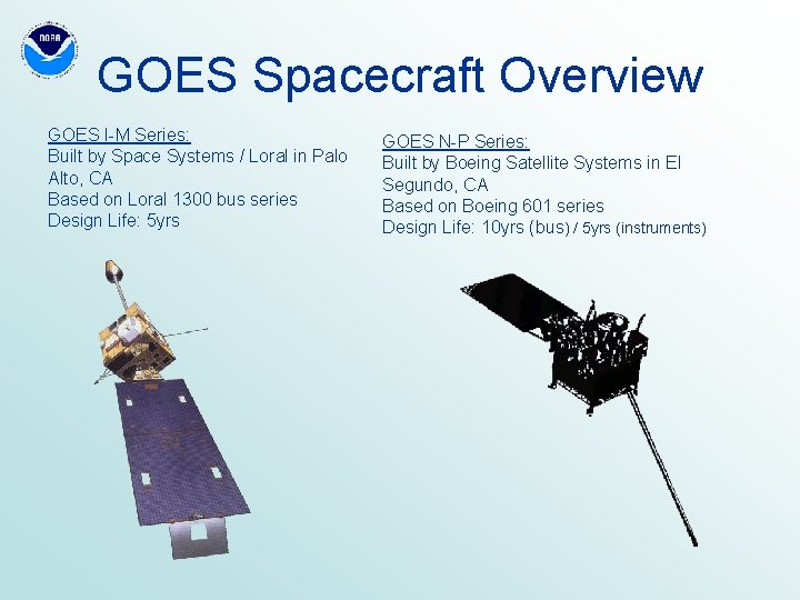 NOAA Satellite and Information Service GOES Constellation Status