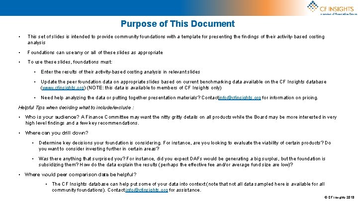 Purpose of This Document This set of slides