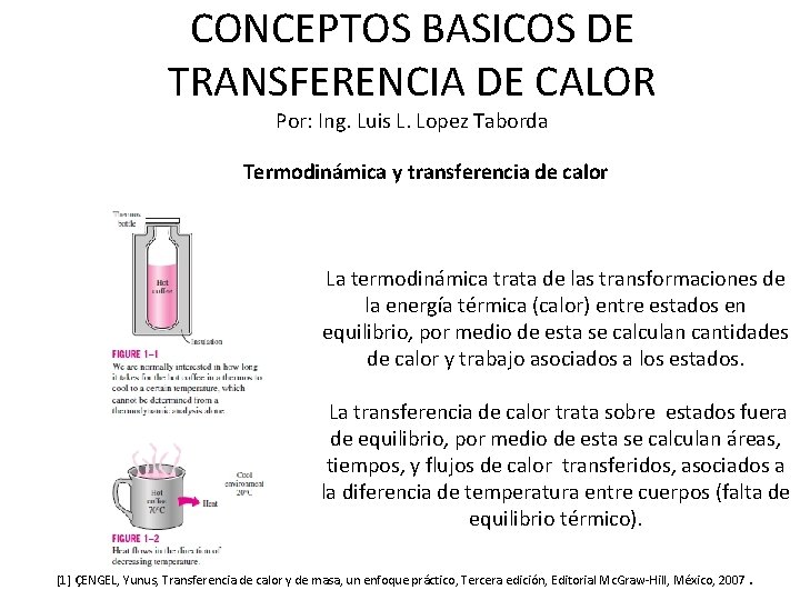 CONCEPTOS BASICOS DE TRANSFERENCIA DE CALOR Por Ing