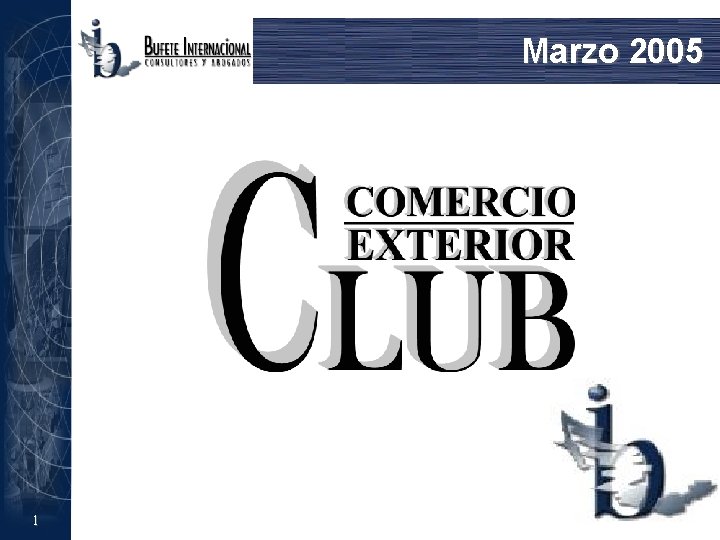 Marzo 2005 1 Contenido 1 2 3 4