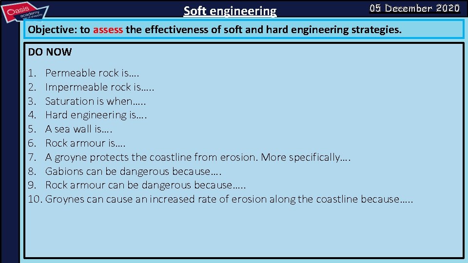 Soft engineering 05 December 2020 Objective to assess