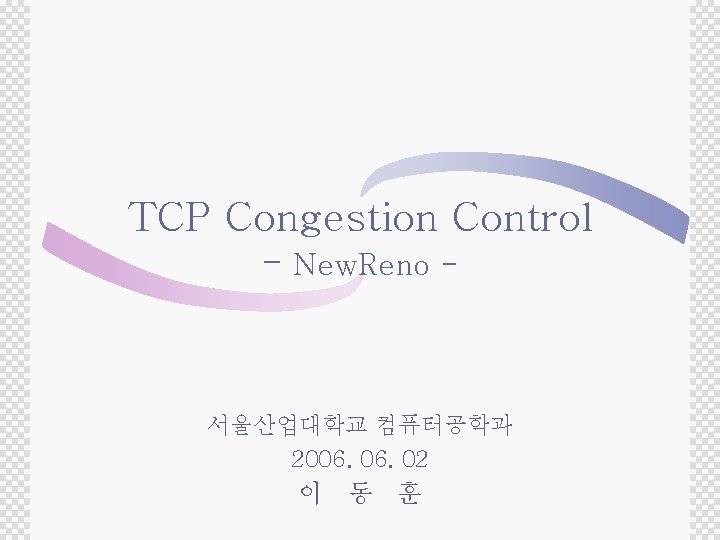 TCP Congestion Control New Reno 2006 02 TCP