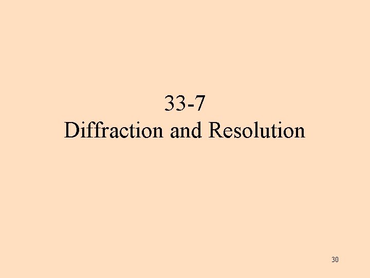 Chapter 33 Interference and Diffraction Homework 17 31