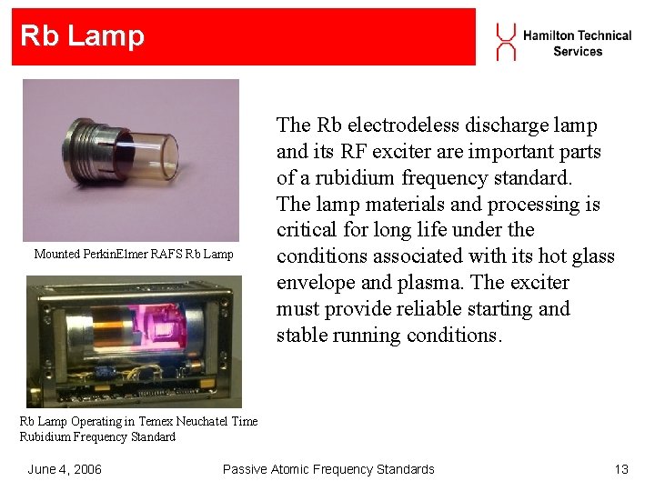 Passive Atomic Frequency Standards W J Riley 2006