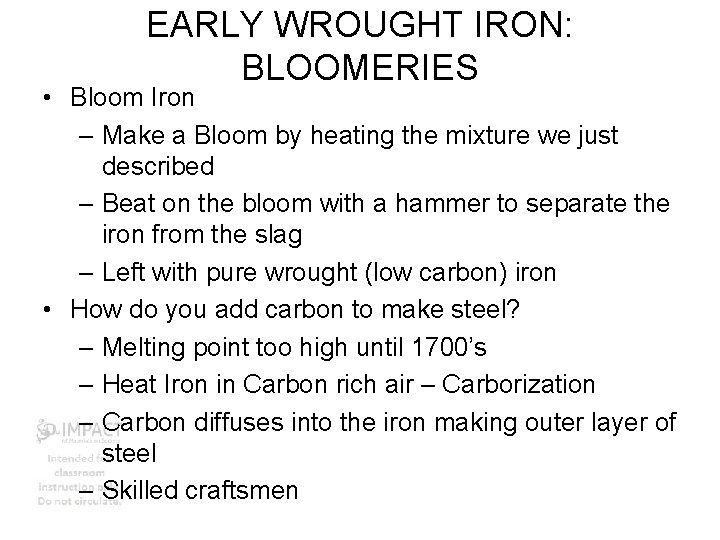 IRON AND STEEL The transition from the Bronze