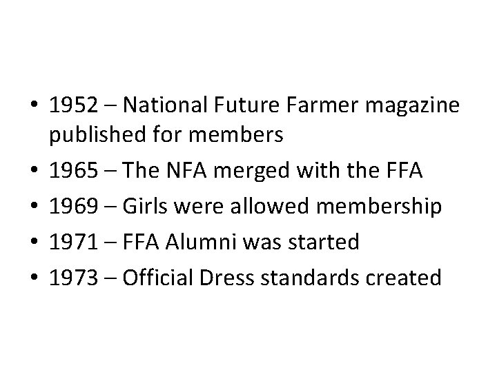 FFA History In the beginning 1917 SmithHughes Act