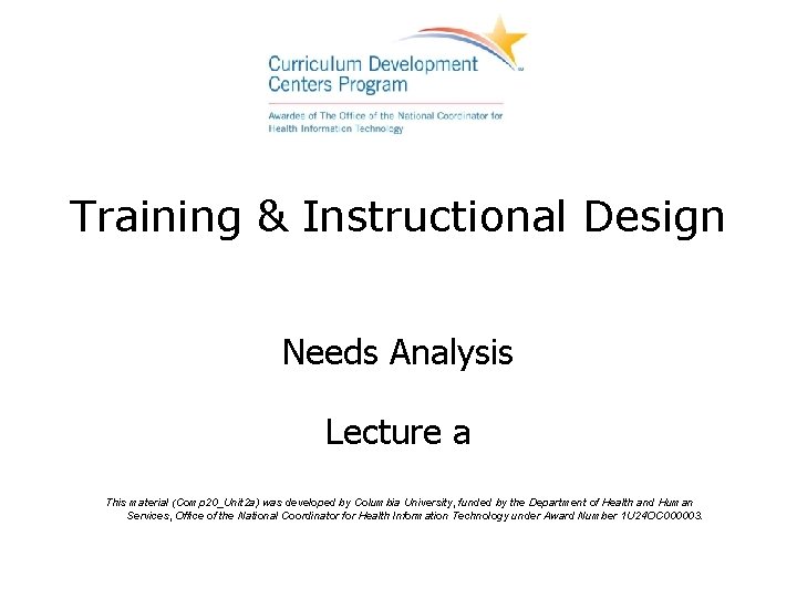 Training Instructional Design Needs Analysis Lecture a This