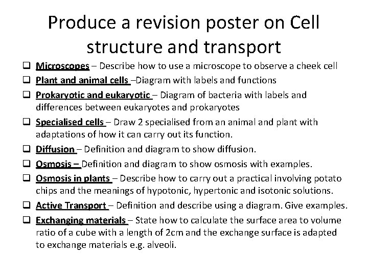 Produce a revision poster on Cell structure and