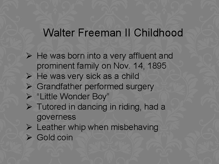 WALTER FREEMAN II LOBOTOMY By Lynelle Tremelling Williams