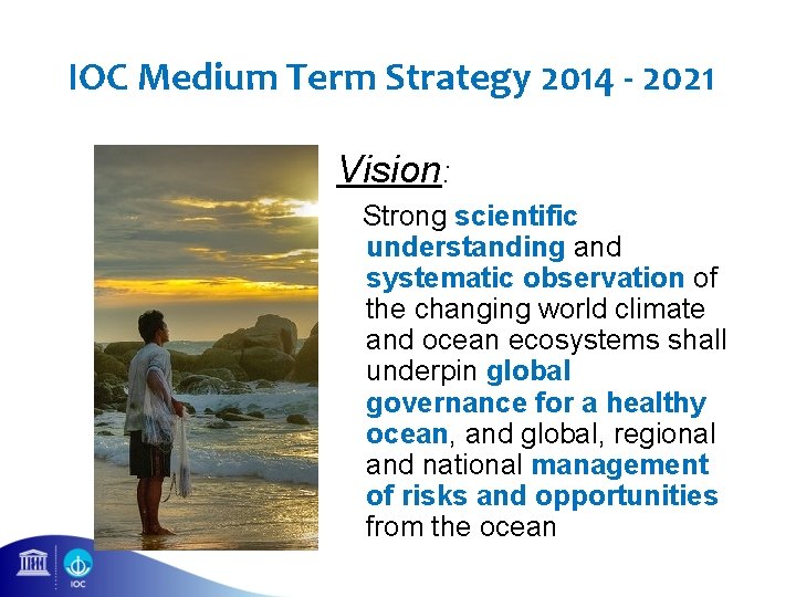 IOC Capacity Development Strategy and the role of