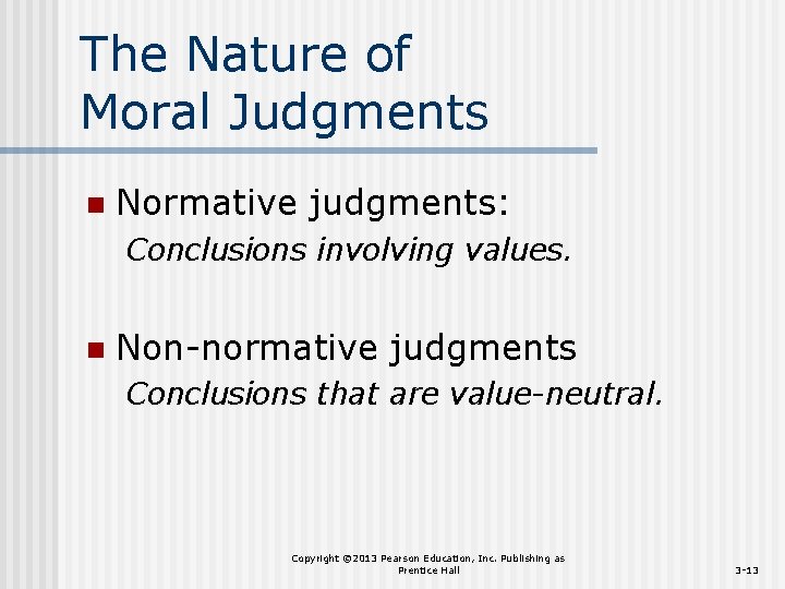 Communication Ethics for Managers Chapter Three Communication Ethics