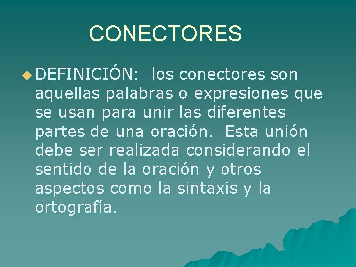 USO DE CONECTORES Metodologa interactiva para preparar el