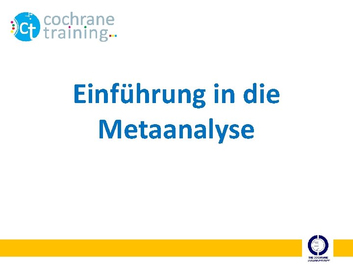 Einfhrung in die Metaanalyse Steps of a Cochrane