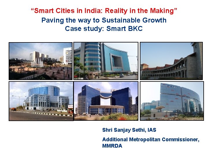 Smart Cities in India Reality in the Making