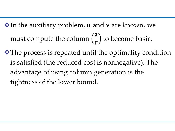 Application of Column Generation and Branch and Price