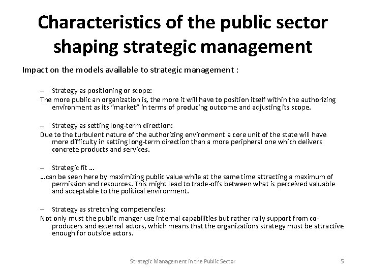 STRATEGIC MANAGEMENT IN THE PUBLIC SECTOR The strategic