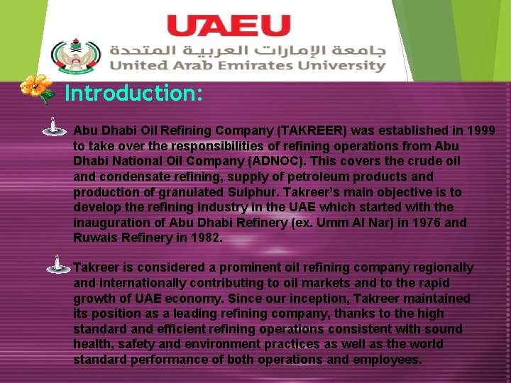 Abu Dhabi Oil Refining Company TAKREER PREPARED BY