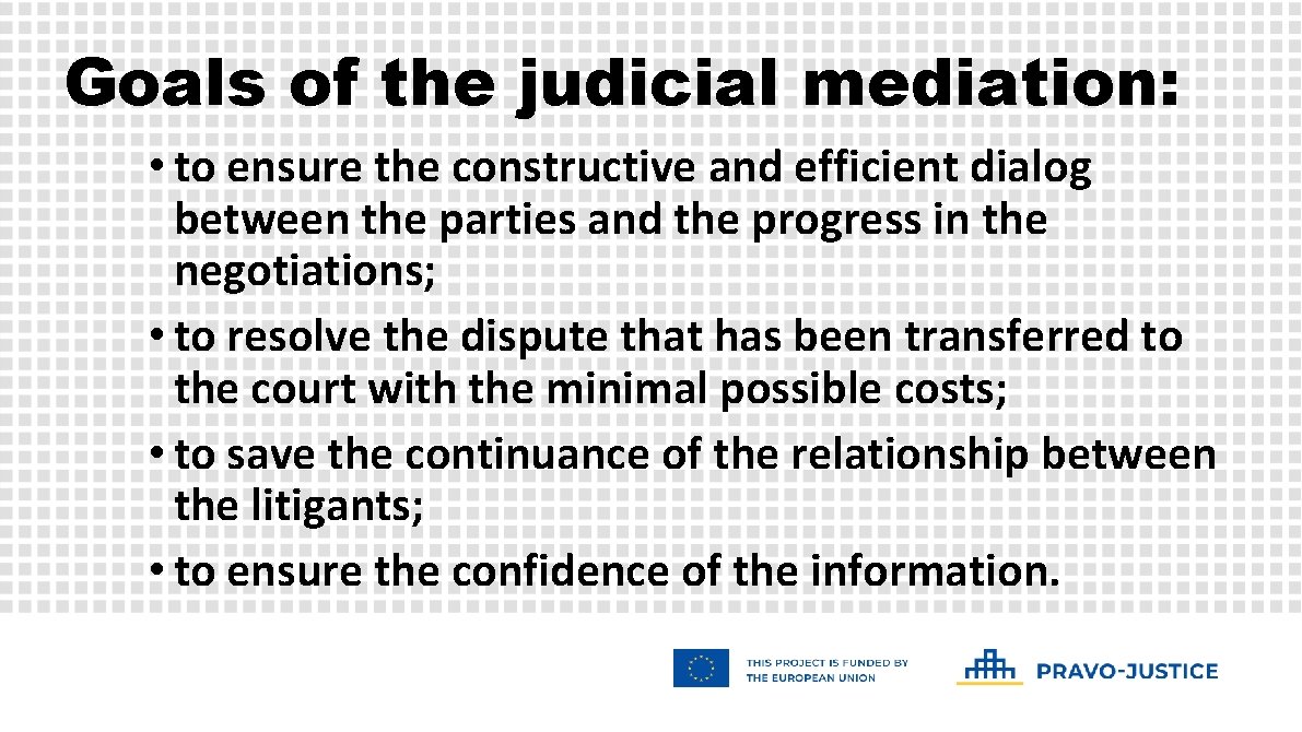 MEDIATION EXPERIENCE JUDGES AS MEDIATORS EXAMPLE OF LITHUANIA