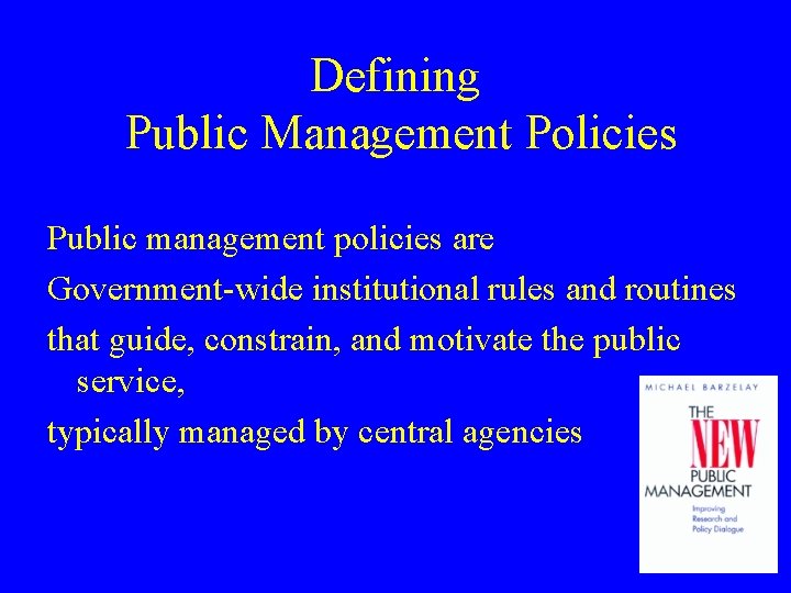 Designing the Process of Public Management Policy Change