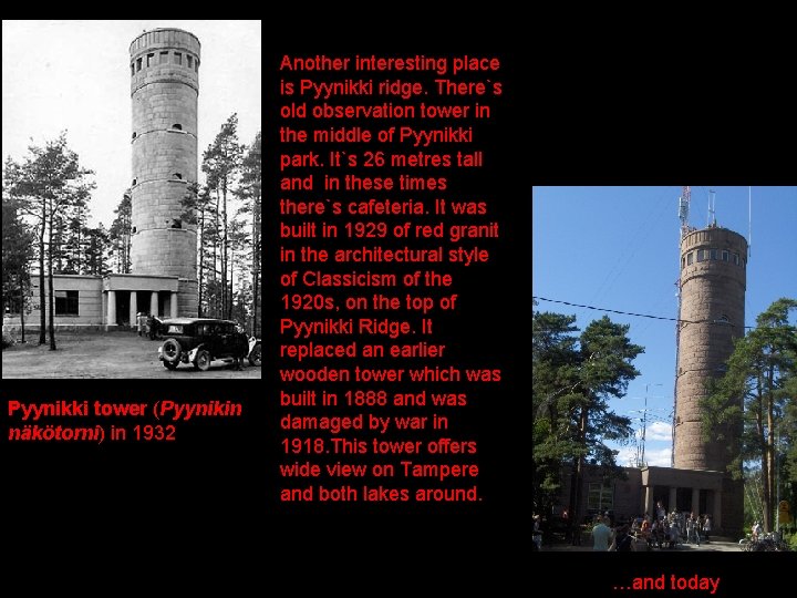 Tampere is the third biggest city in Finland