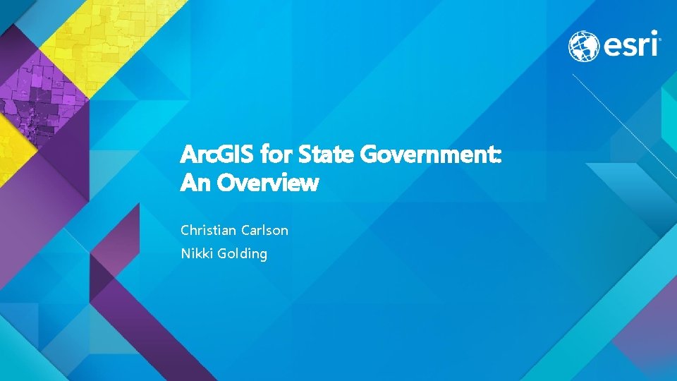 Arc GIS for State Government An Overview Christian