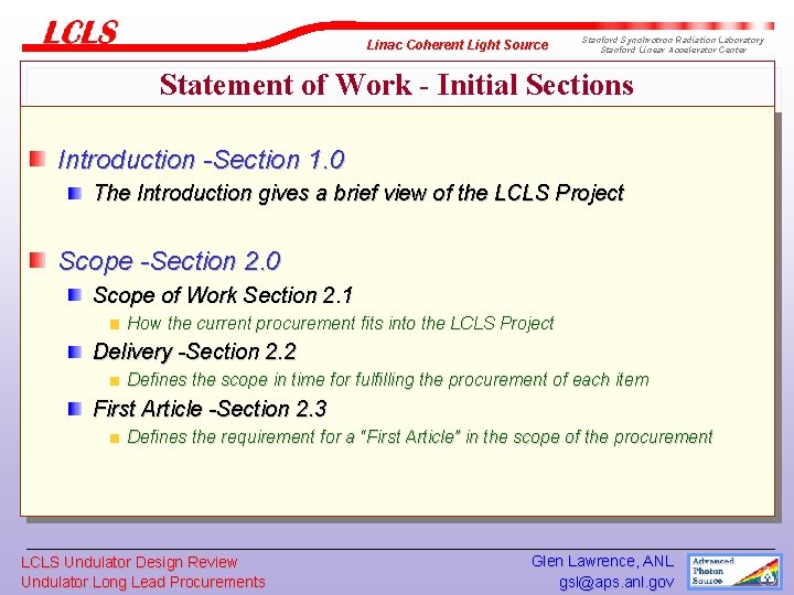 Linac Coherent Light Source Stanford Synchrotron Radiation Laboratory