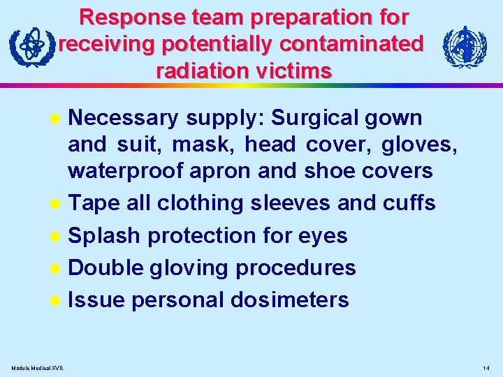 EMERGENCY MEDICAL MANAGEMENT OF RADIATION CAUSALTIES IN HOSPITAL