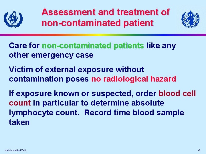 EMERGENCY MEDICAL MANAGEMENT OF RADIATION CAUSALTIES IN HOSPITAL