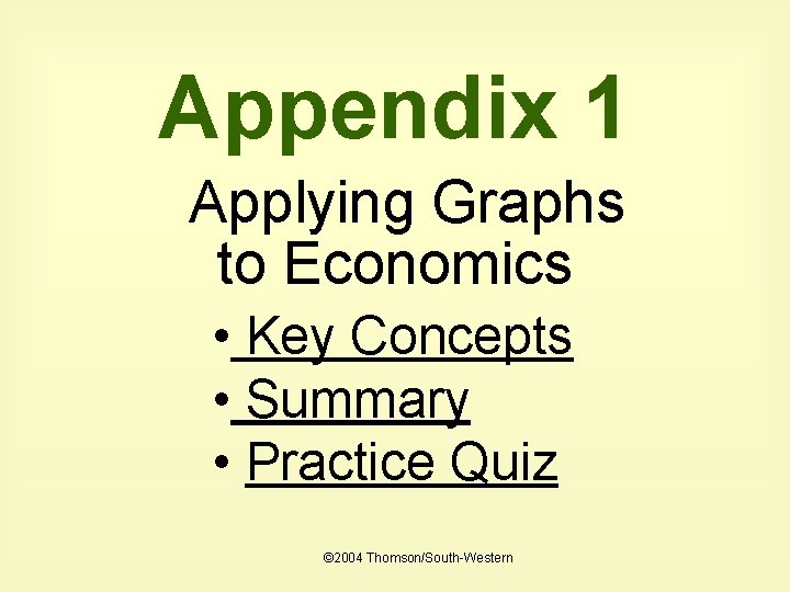 Appendix 1 Applying Graphs to Economics Key Concepts