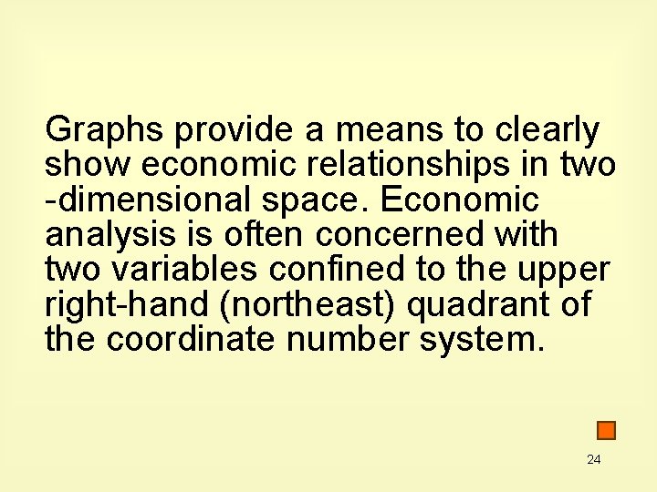 Appendix 1 Applying Graphs to Economics Key Concepts