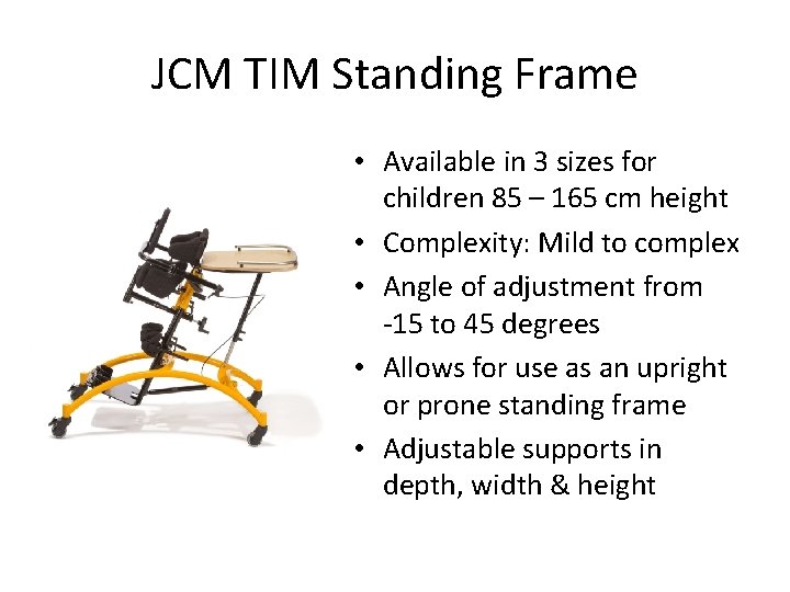 Joint Protocol Training Module A Standing Frames Mobility